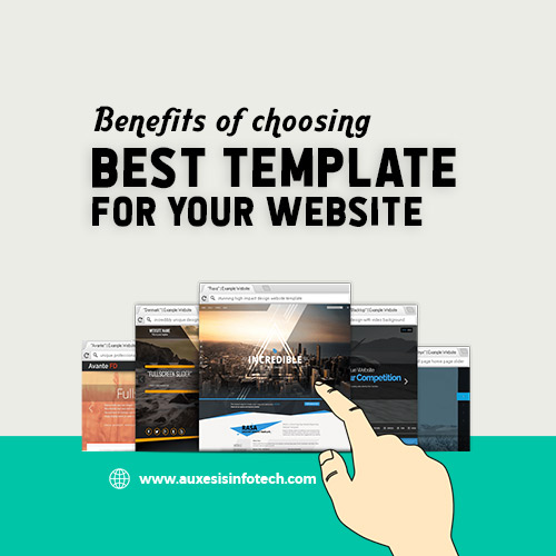 Benefits of choosing best template for your website.