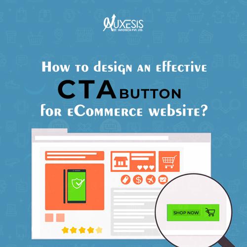 How to design an effective CTA for an eCommerce website?